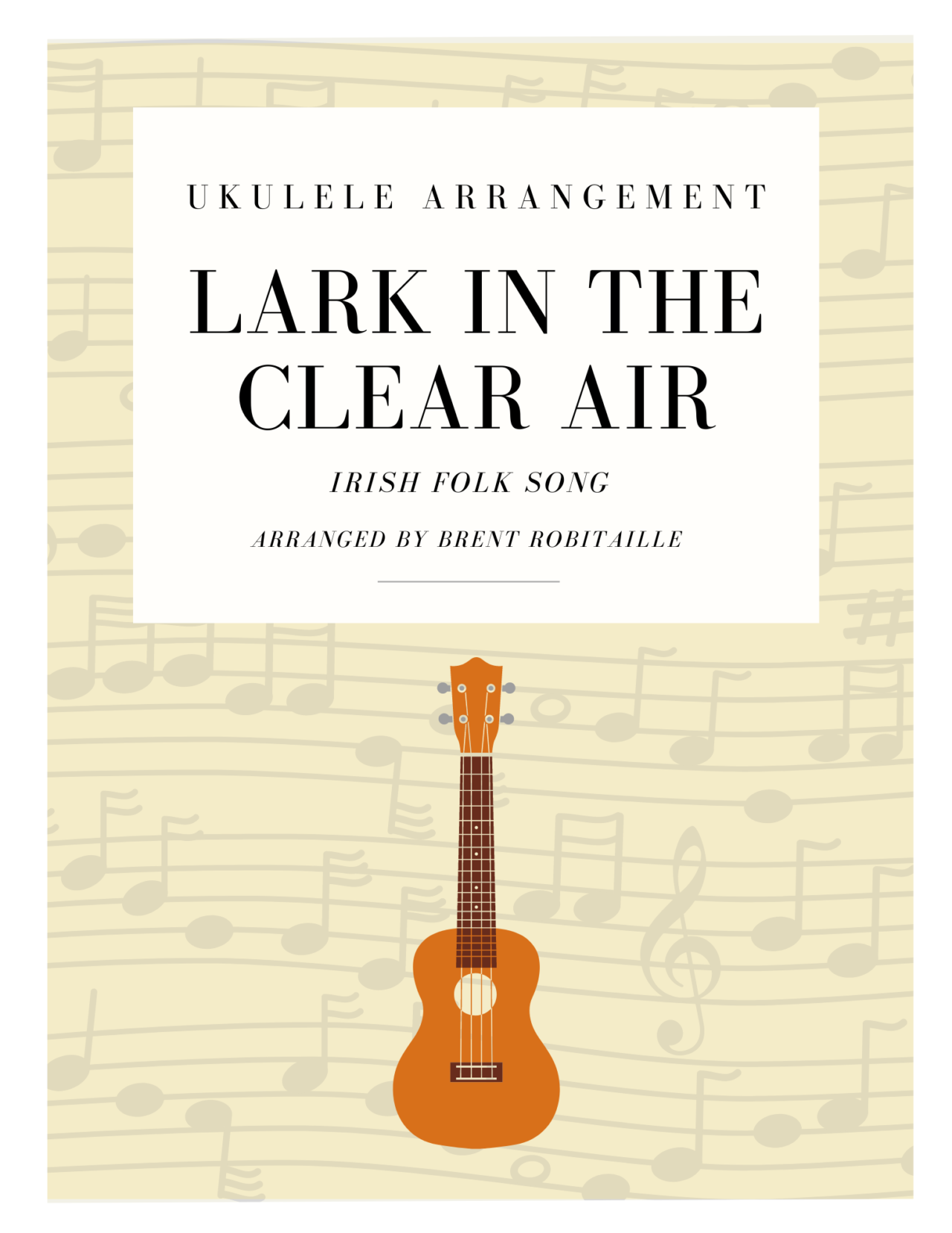 Lark in the Clear Air - Ukulele Arrangement - Kalymi Music