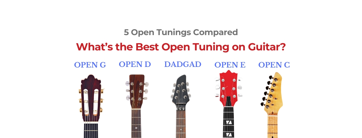 What’s the Best Open Tuning for Guitar? Top 5 Compared.